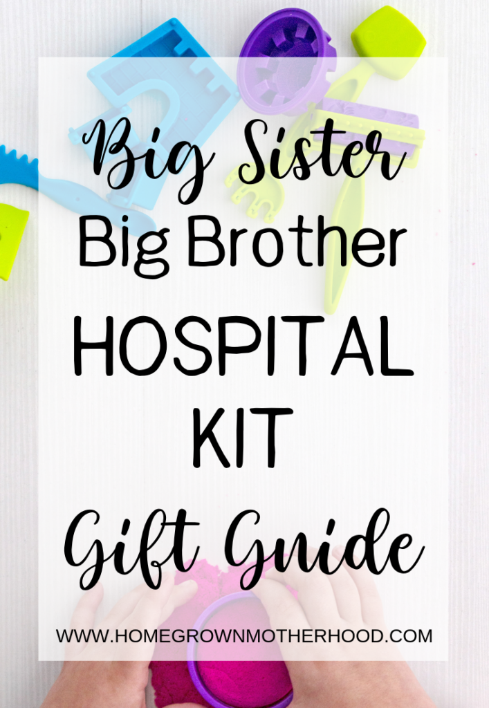 Big Sister Big Brother Hospital Kit Gift Guide