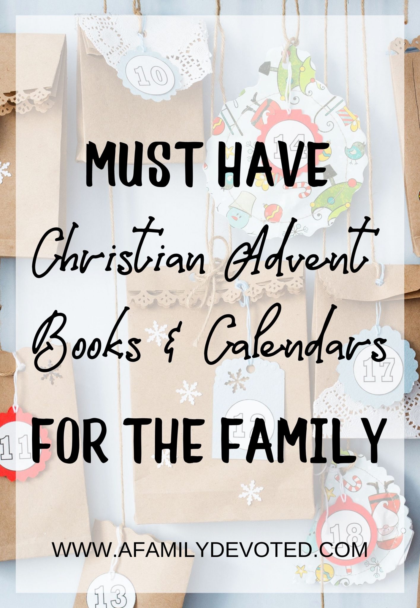 Christian Advent Ideas For The Family