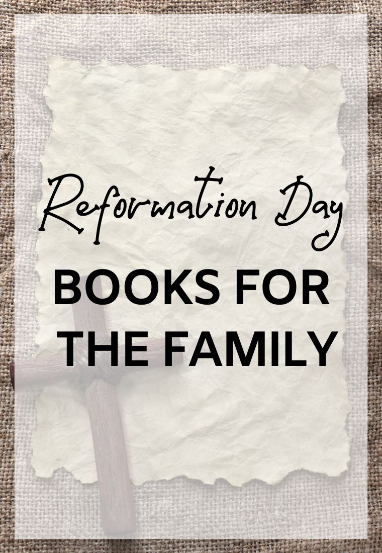 Reformation Day Books For The Family