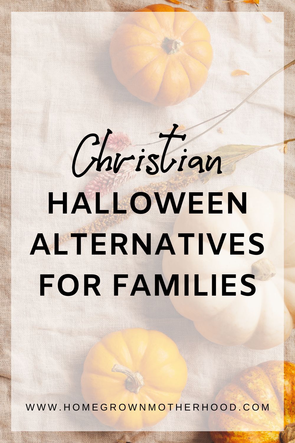 Christian Halloween Alternatives For Families