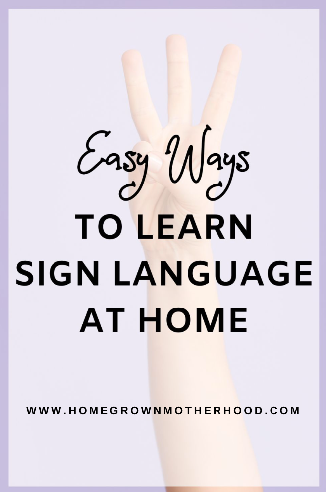 Easy Ways To Learn Sign Language At Home