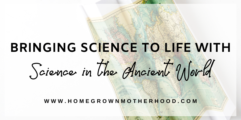 Bringing Science To Life With Science in the Ancient World