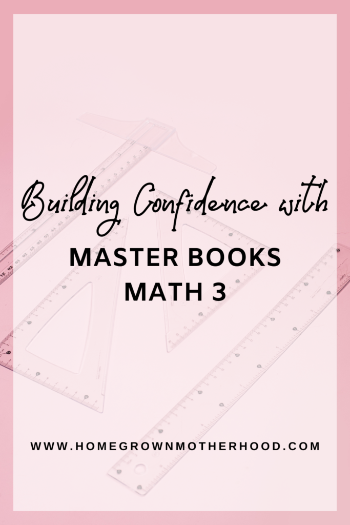 Building Confidence with Master Books Math 3