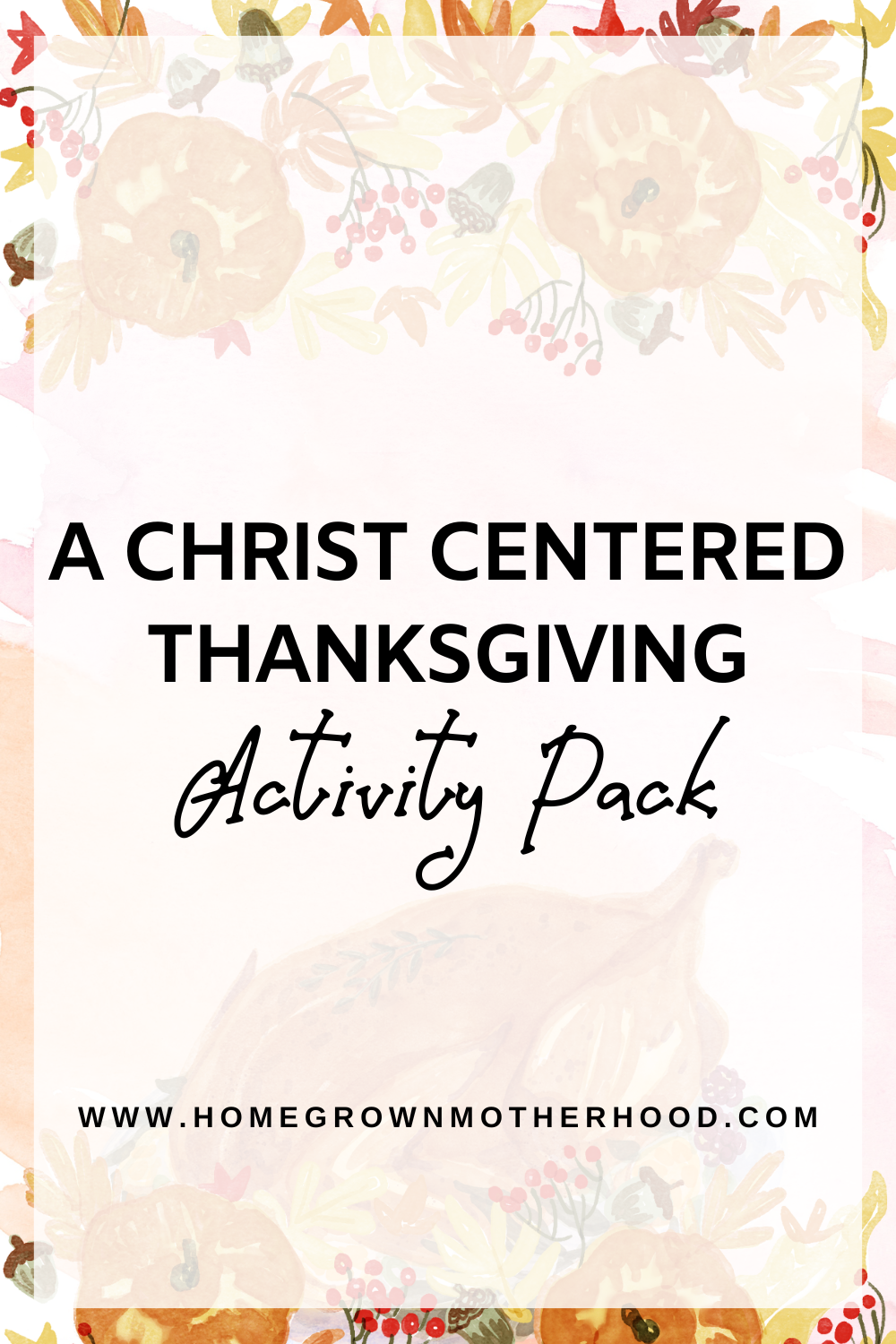 Christ Centered Thanksgiving Activity Pack