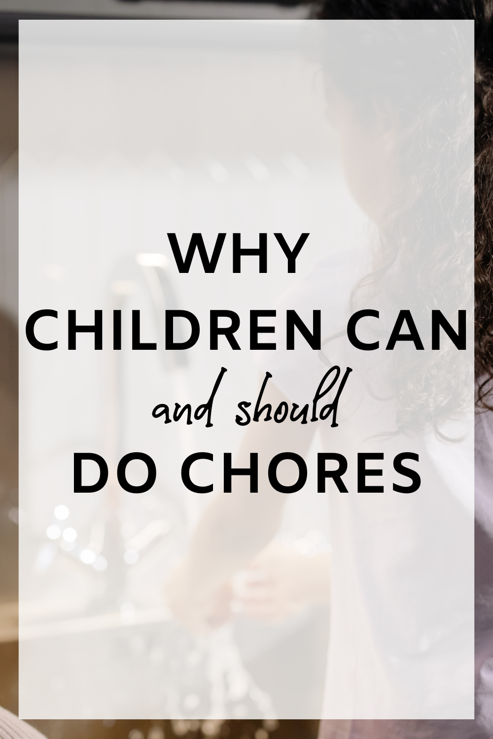Yes, Children Can (and Should) Do Chores