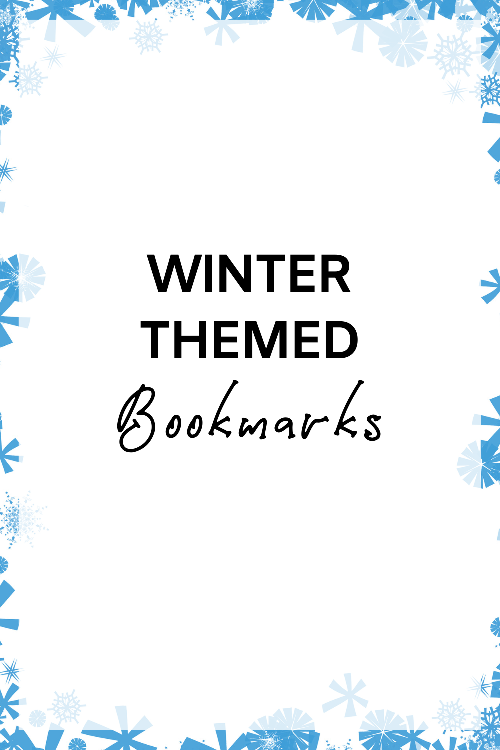 Winter Themed Bookmarks
